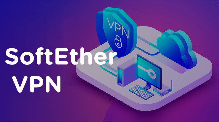 What is SoftEther? Everything you need to know | HideIPVPN